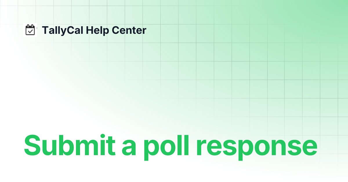 Submit a poll response | TallyCal Help Center